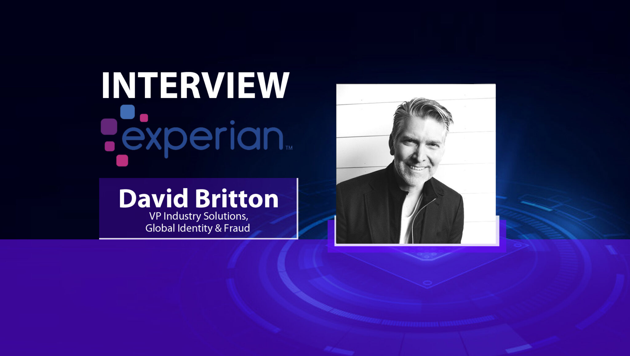 MarTech Interview with David Britton at Experian