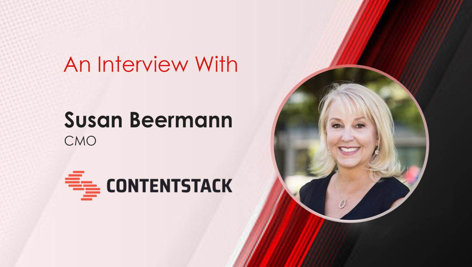 MarTech Interview with Susan Beermann, CMO at Contentstack