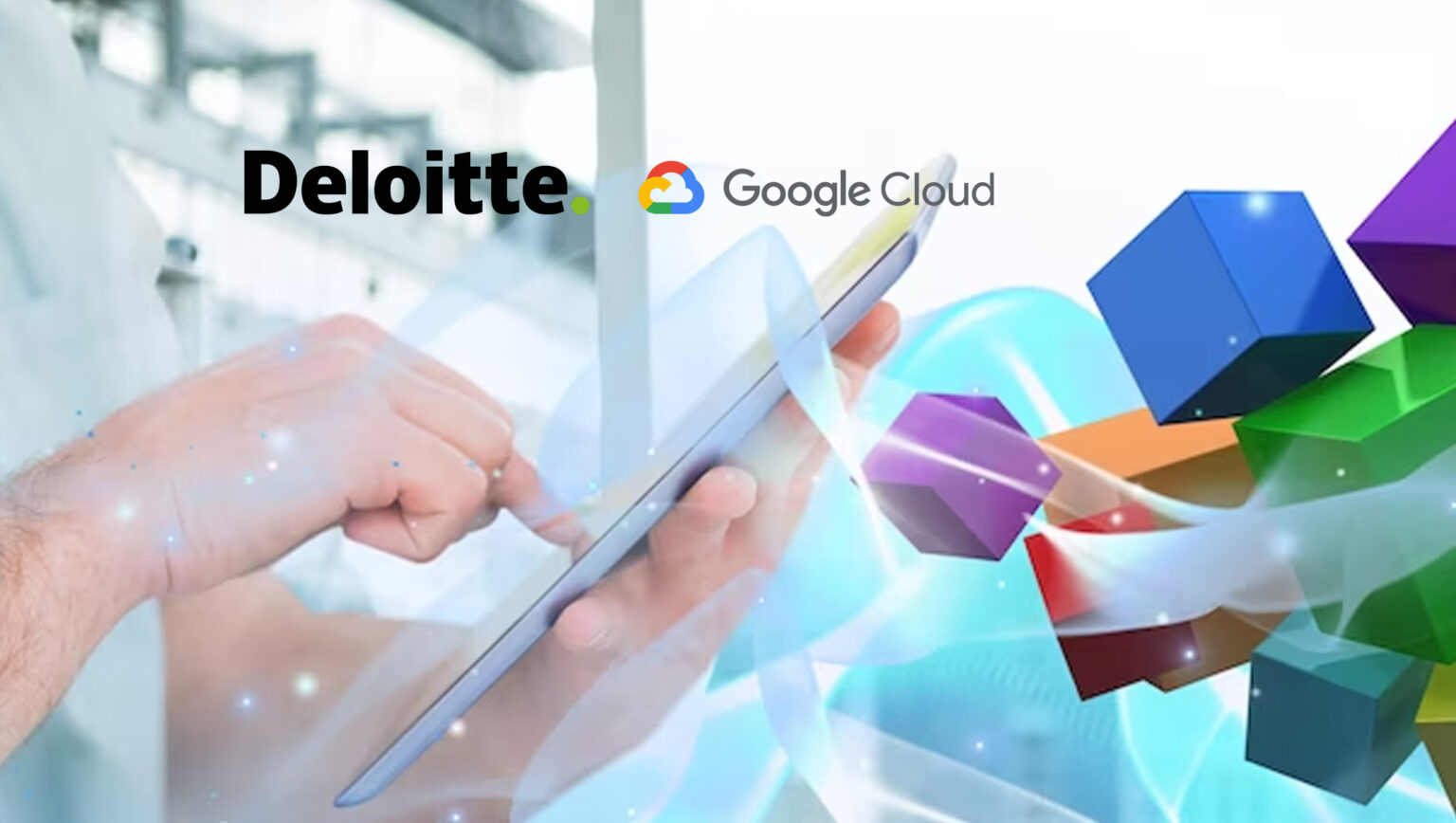 Deloitte Announces Strategic Co-Innovation with Google Cloud