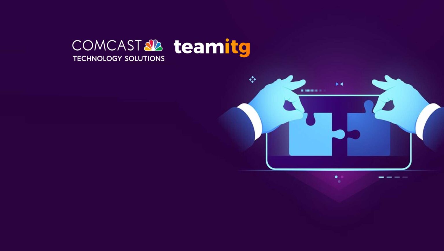 Comcast Technology Solutions and Inspired Thinking Group Announce ...
