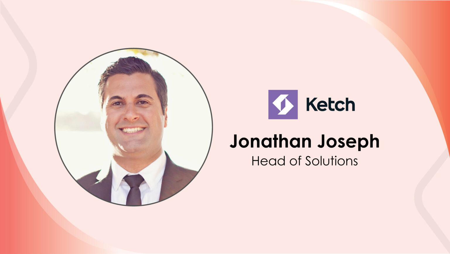 MarTech Interview with Jonathan Joseph, Ketch