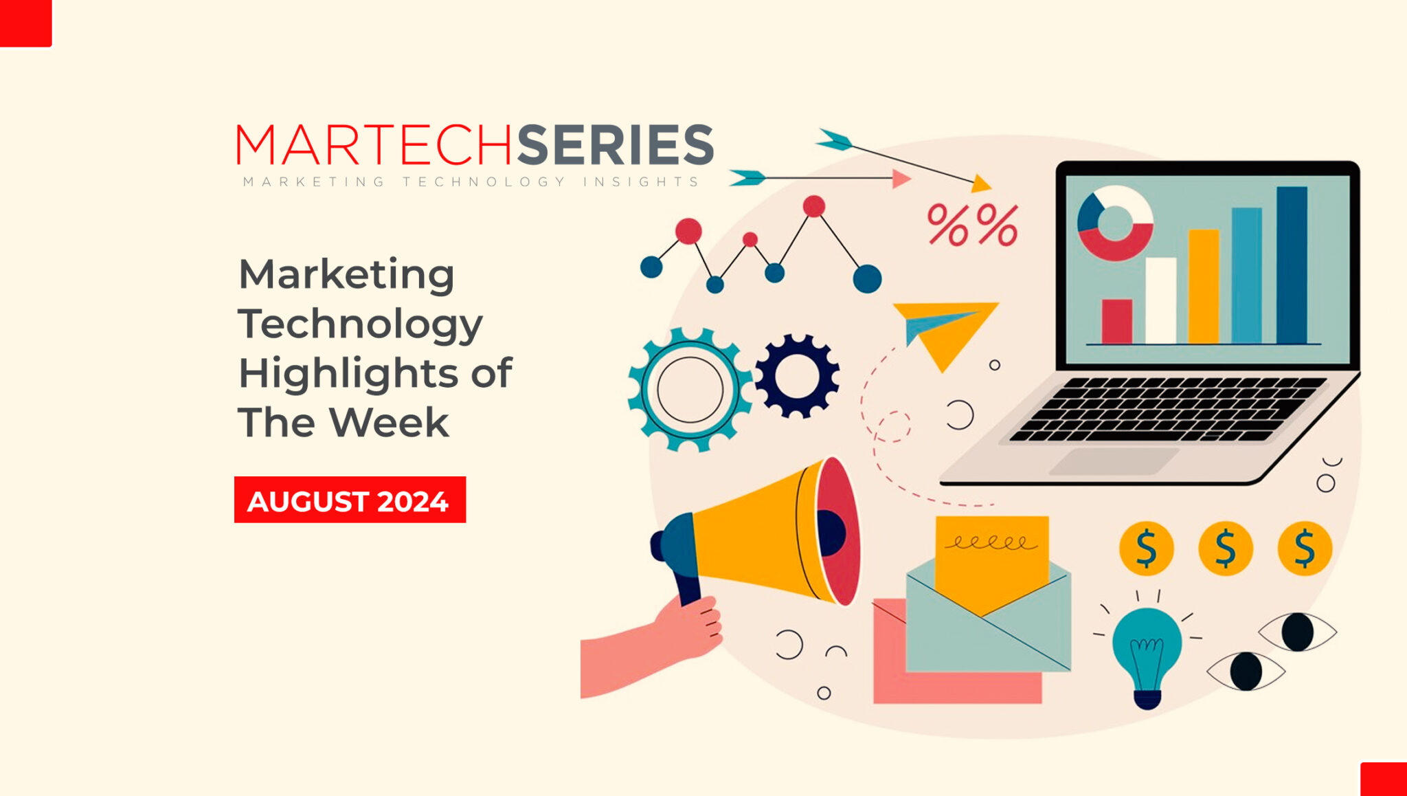 MarTech Series’s Marketing Technology Highlights of The Week