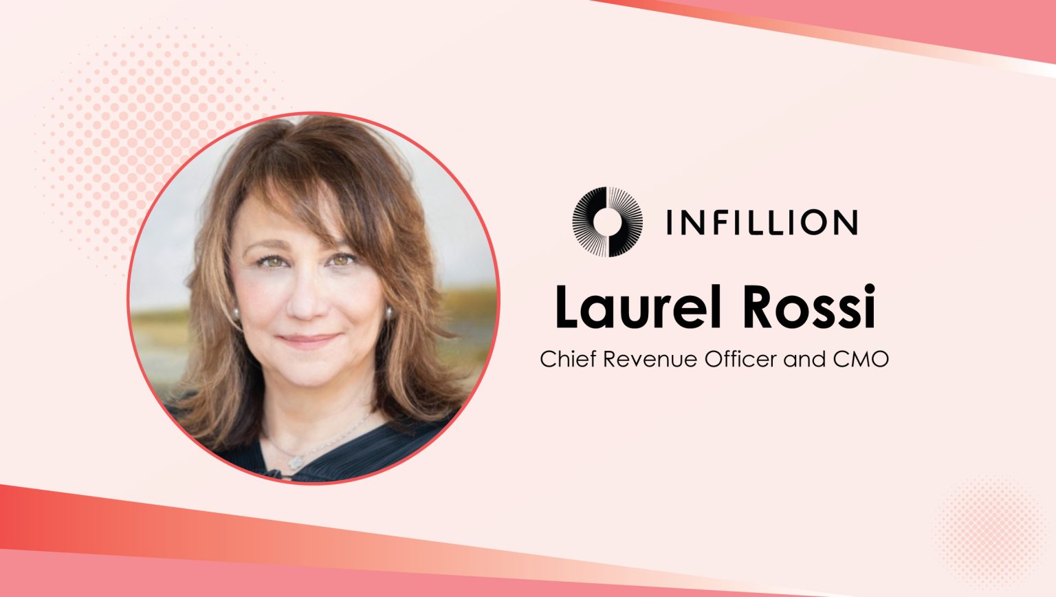 MarTech Interview with Laurel Rossi, CRO and CMO at Infillion