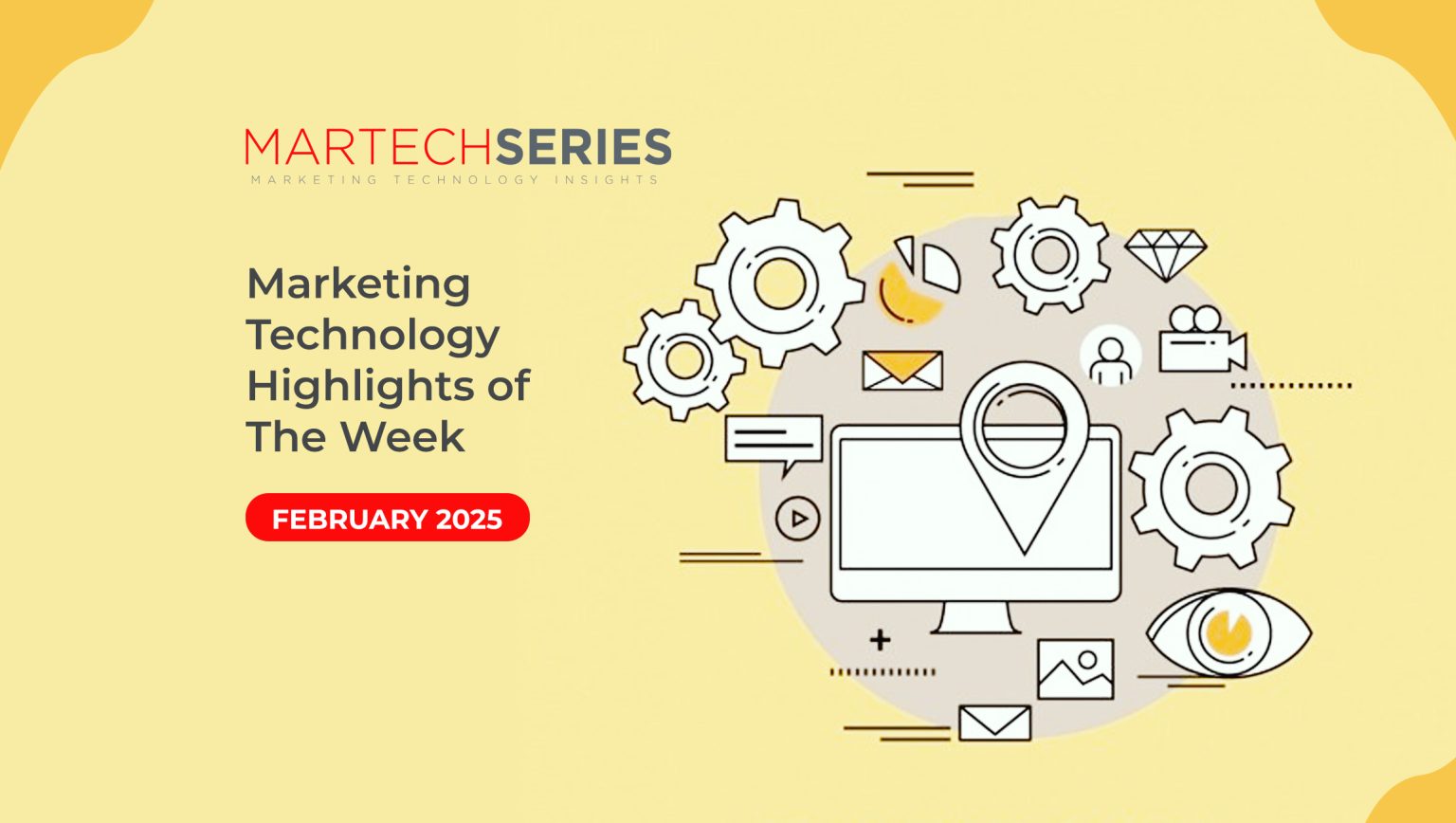 MarTech Series’s Marketing Technology Highlights of The Week