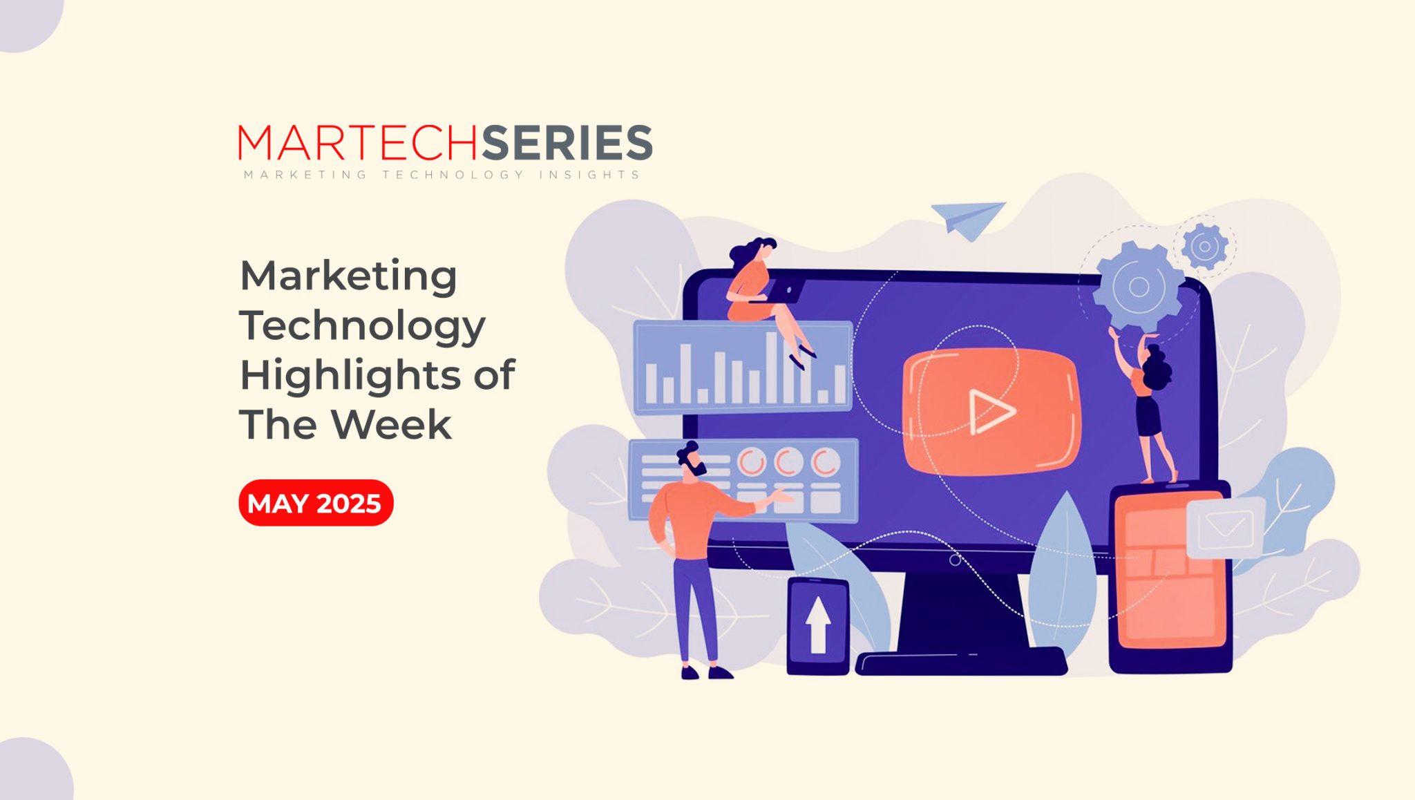 MarTech Series’s Marketing Technology Highlights of The Week