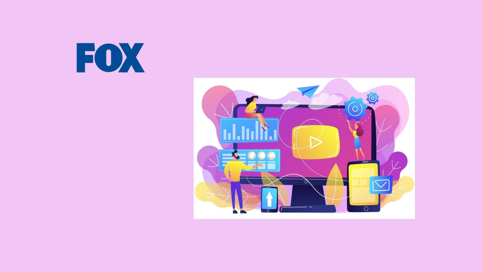 FOX Advertising Enhances Its Converged Media Platform Through New ...