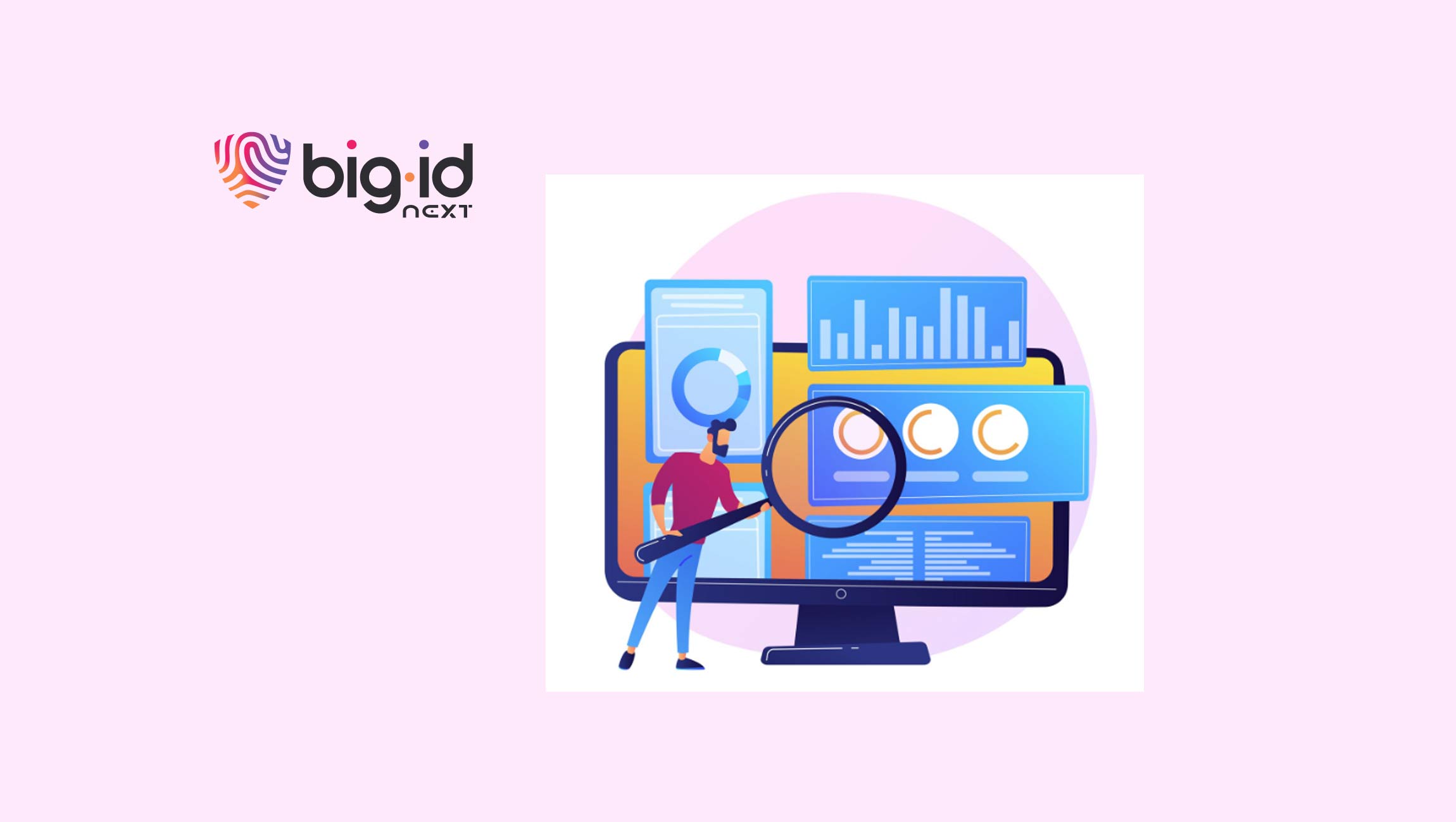 BigID Debuts Activity Explorer to Audit Sensitive Data and Investigate ...